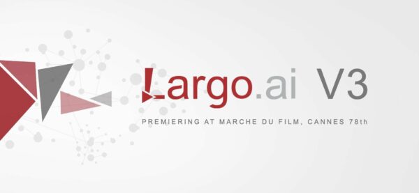 Largo.ai V3 at this year’s Marché du Film – Festival de Cannes – Largo